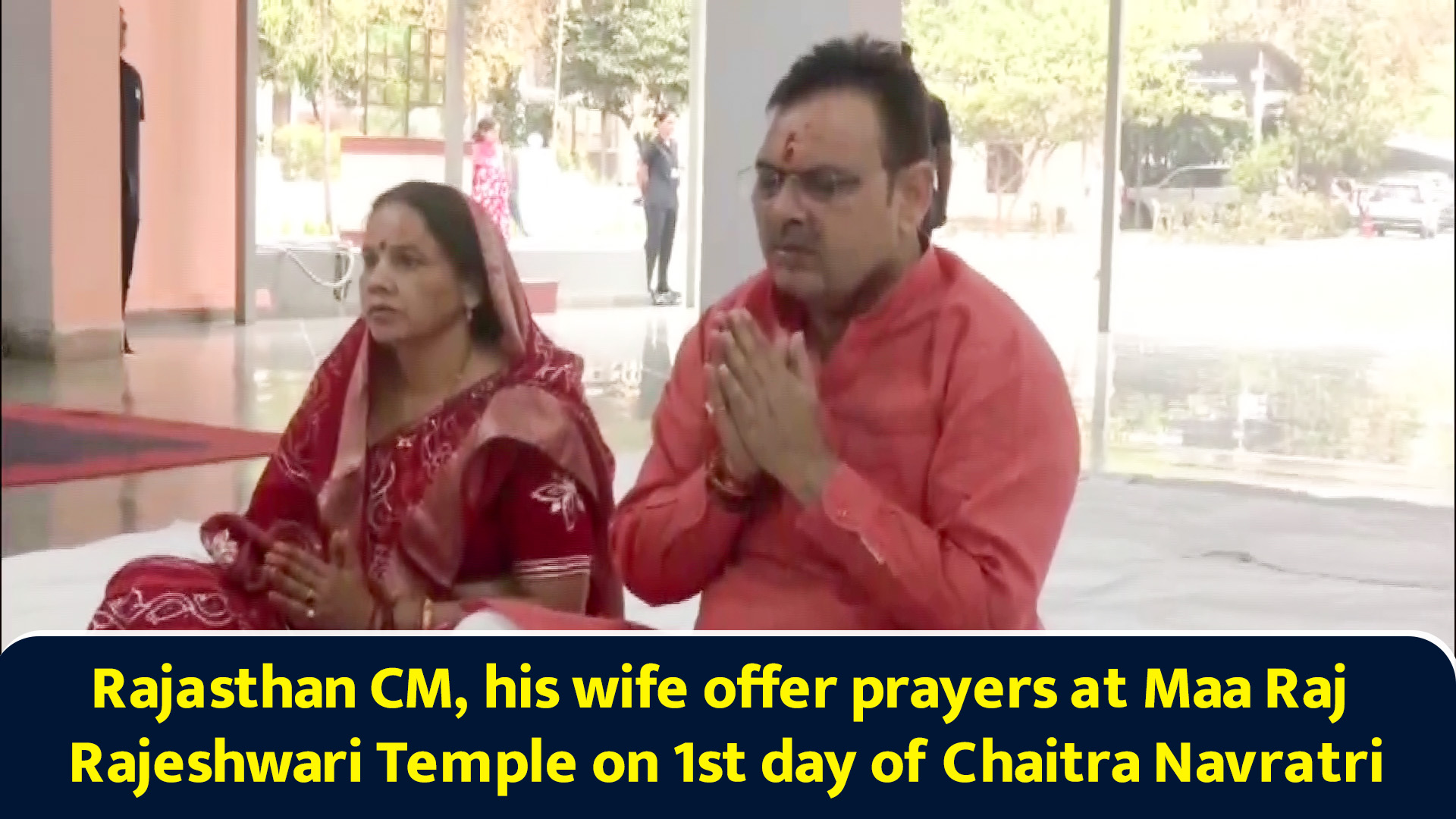 Rajasthan CM, his wife offer prayers at Maa Raj Rajeshwari Temple on ...