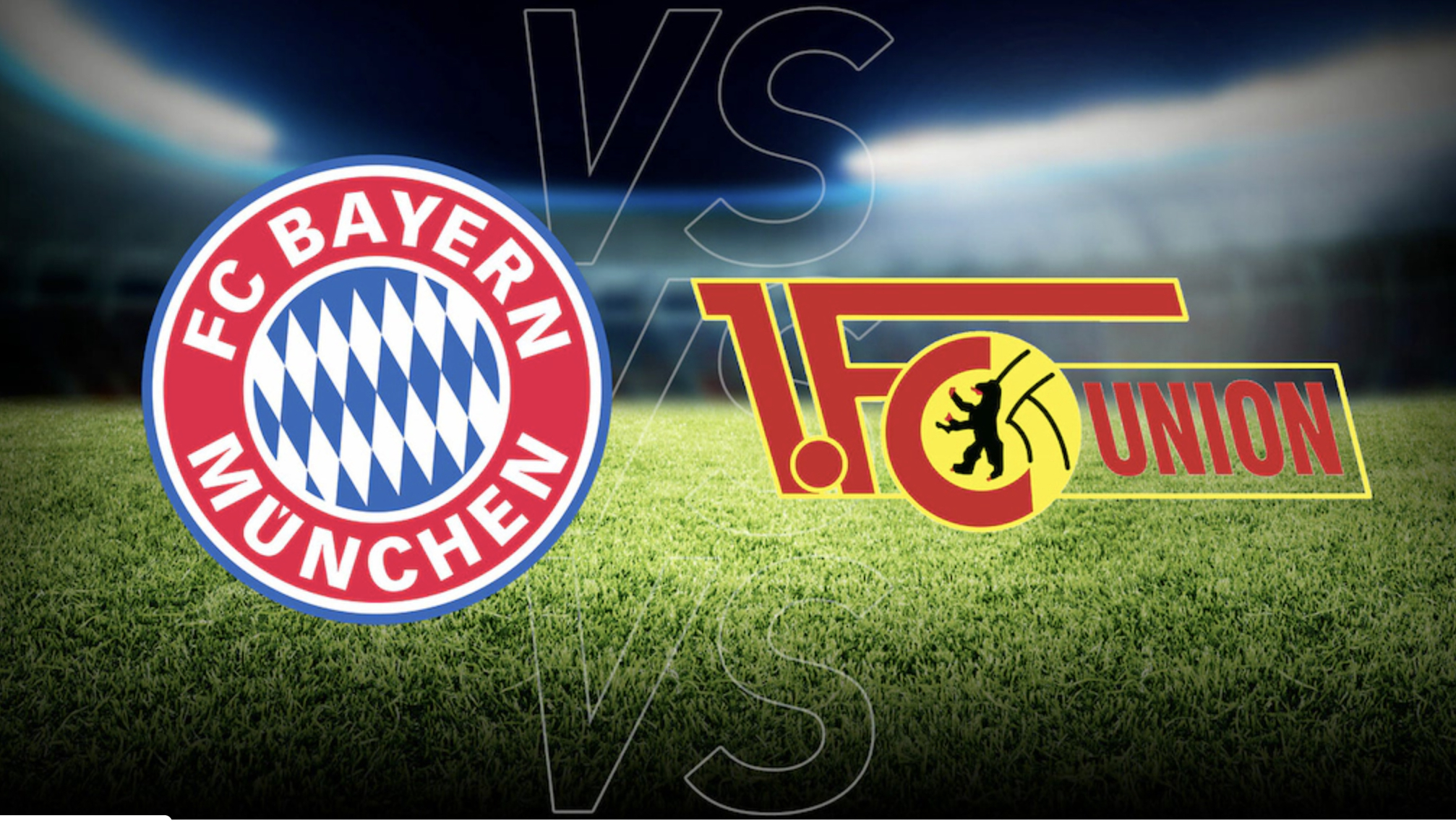 Bayern München gegen 1. FC Union Berlin heute live im TV und Stream