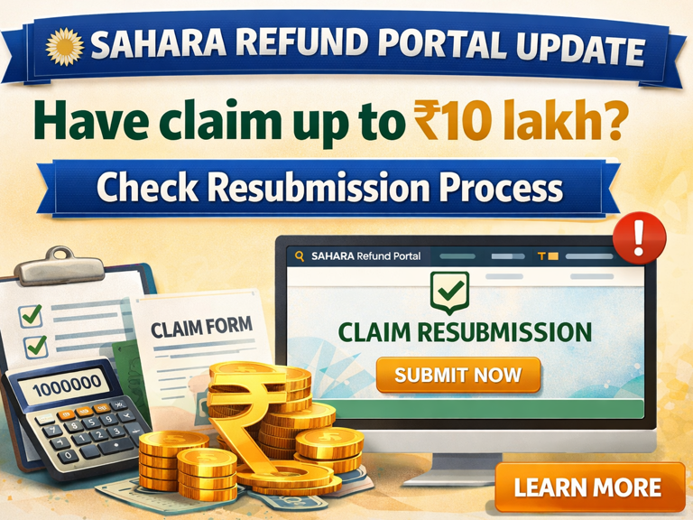 Sahara refund portal update: Have claim up to Rs10 lakh? Check ...