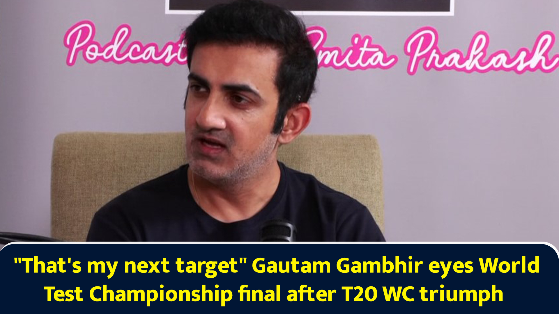 'That's my next target' Gautam Gambhir eyes World Test Championship ...