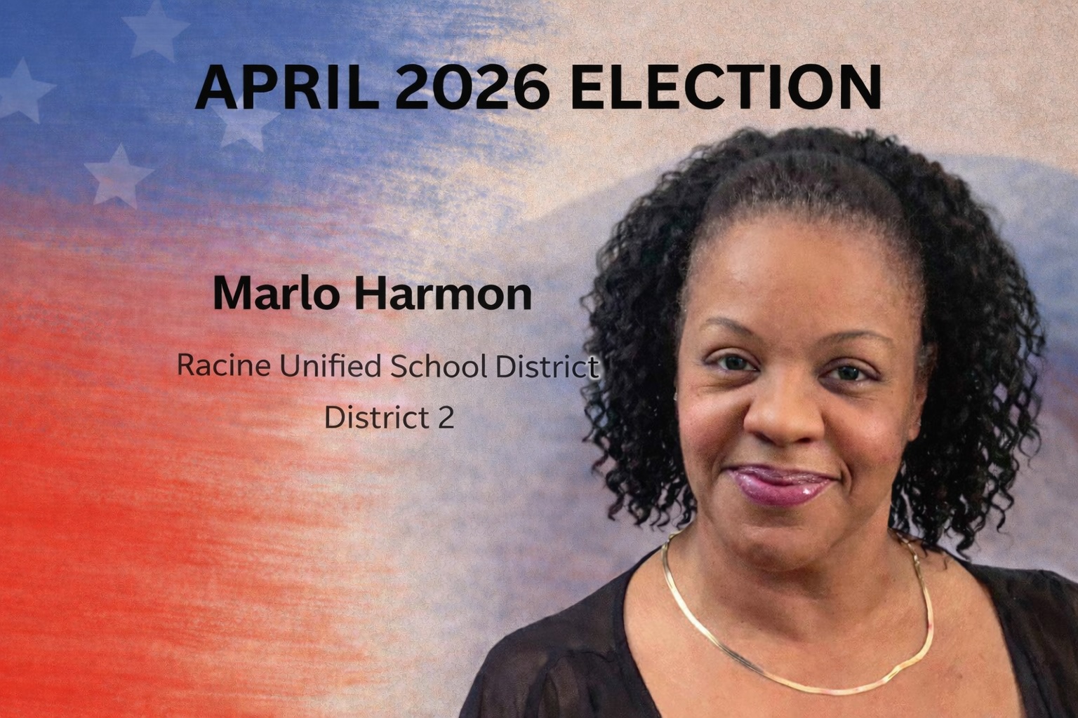 Marlo Harmon: Racine Unified School Board, representing District 2