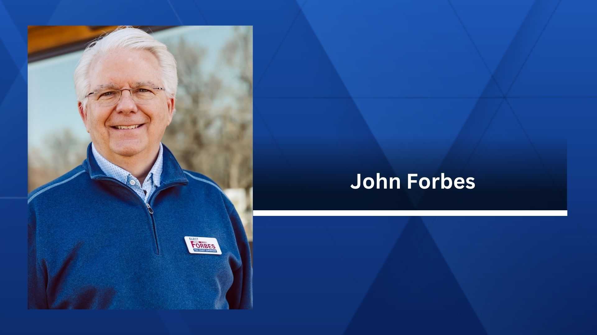 Longtime Iowa state representative John Forbes launches bid for Polk ...