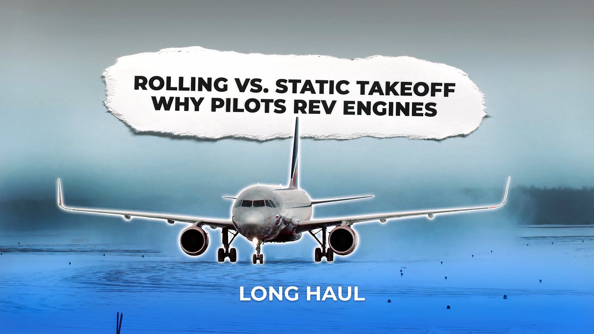 The real reason why pilots rev up engines right before takeoff