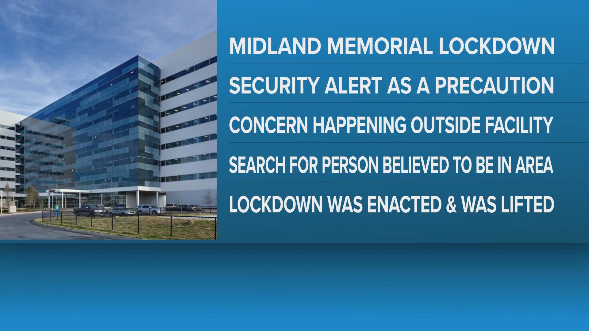 Midland Memorial Hospital temporarily placed on lockdown amid activity ...