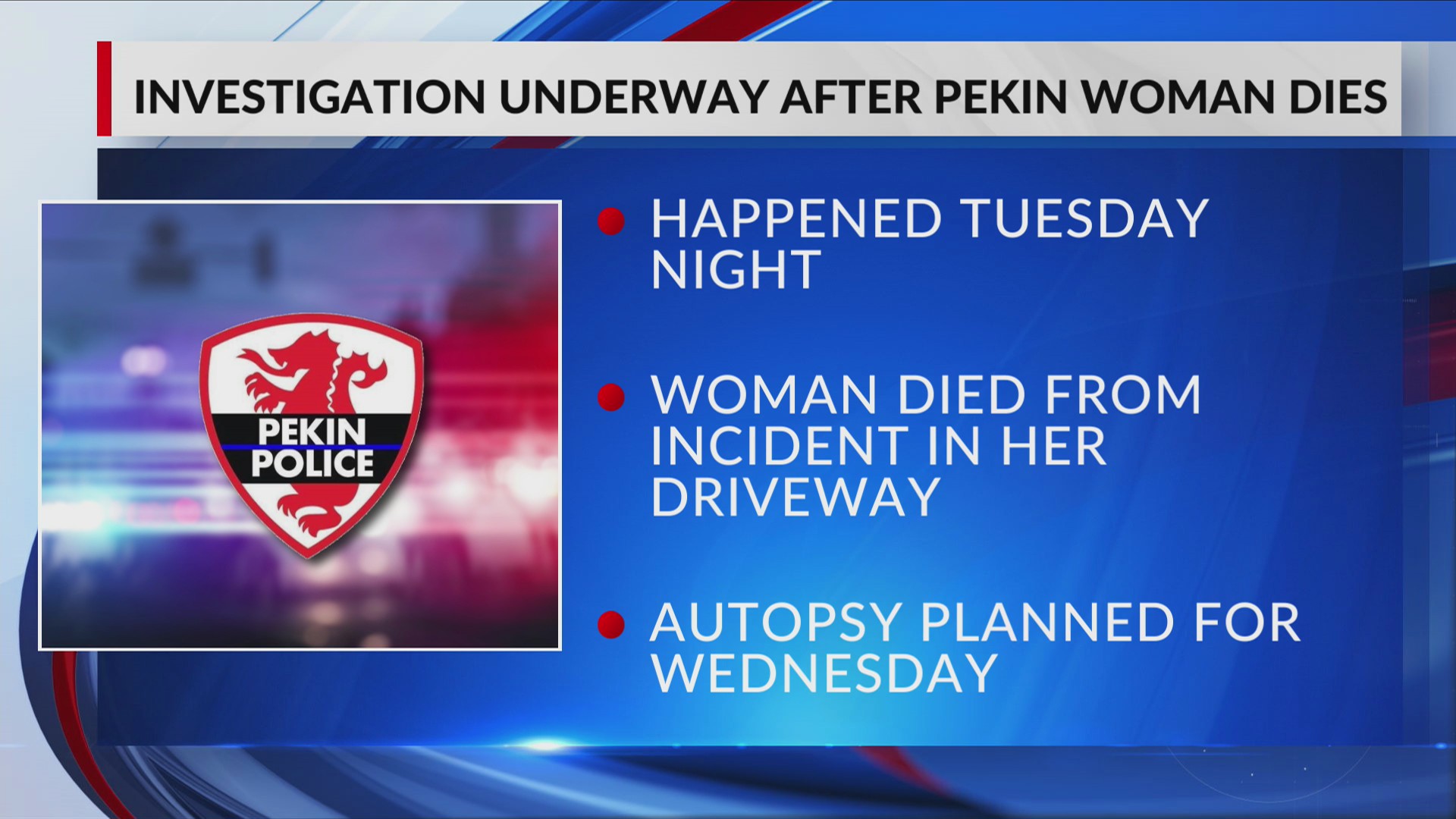 Pekin woman dies in home accident, investigation underway