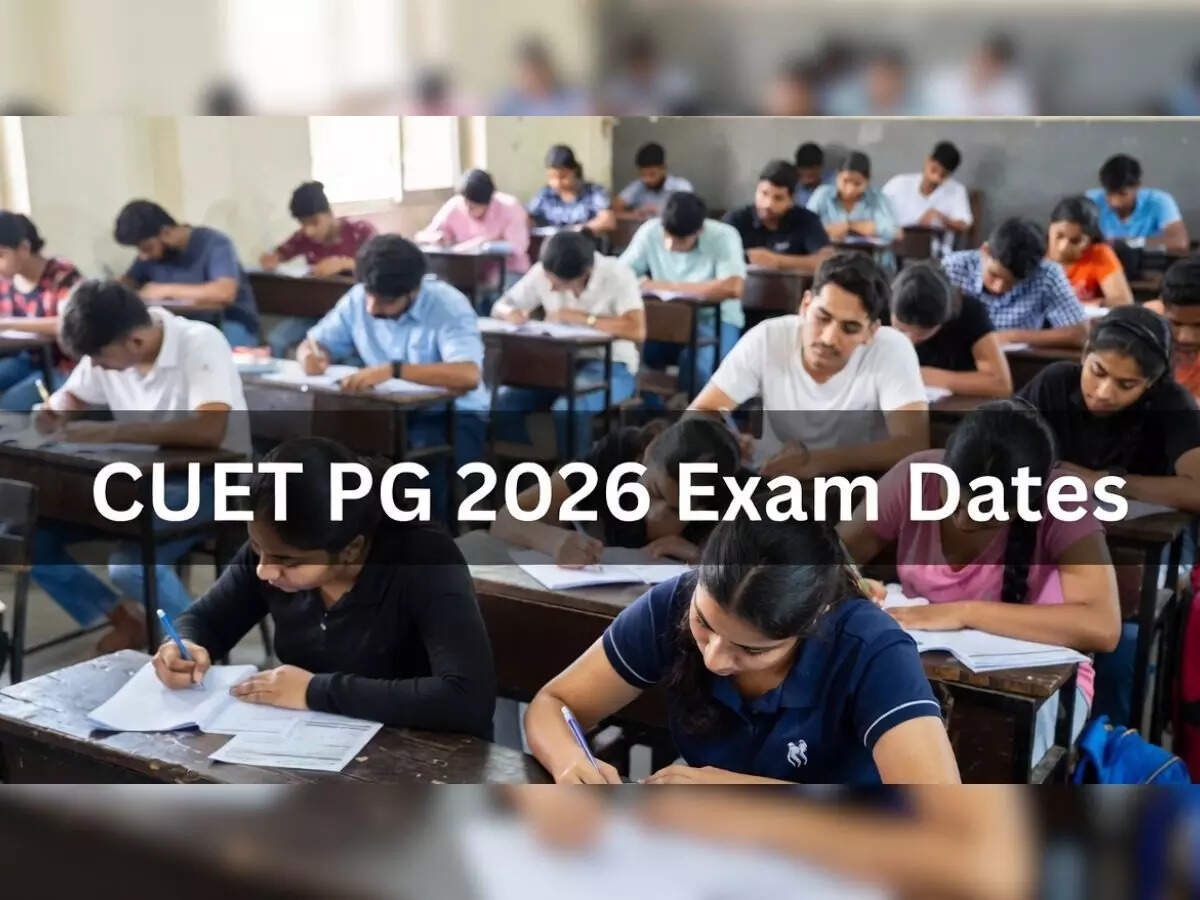 CUET PG 2026 exam dates: Schedule ends on March 27 – Complete timetable ...