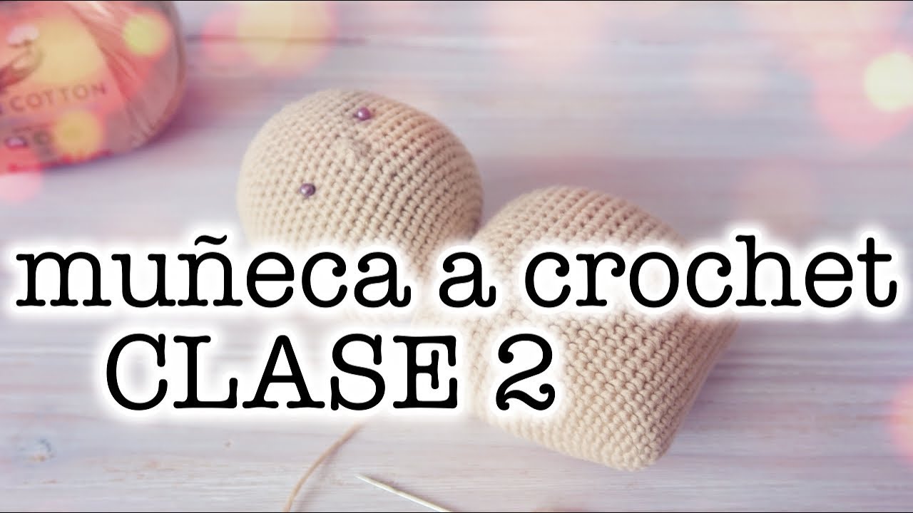 6 pasos para tejer el cuerpo de una muñeca Waldorf a crochet