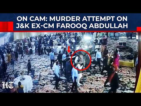 On Cam Murder Attempt On J&K Ex CM Farooq Abdullah Son Omar Reveals How ...