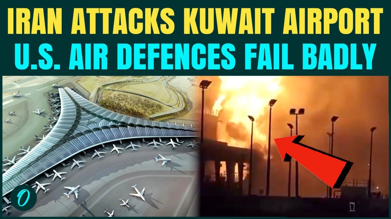 Iran strikes Kuwait airport with drones & missiles hours after Dubai ...