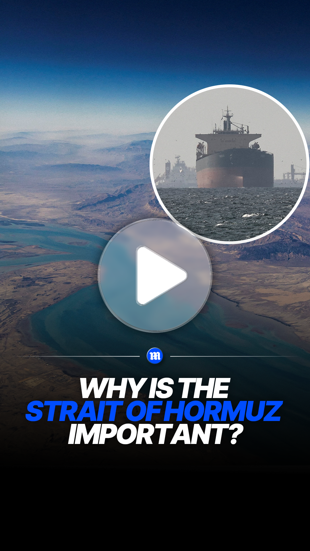 Why the Strait of Hormuz is vital to global oil supply
