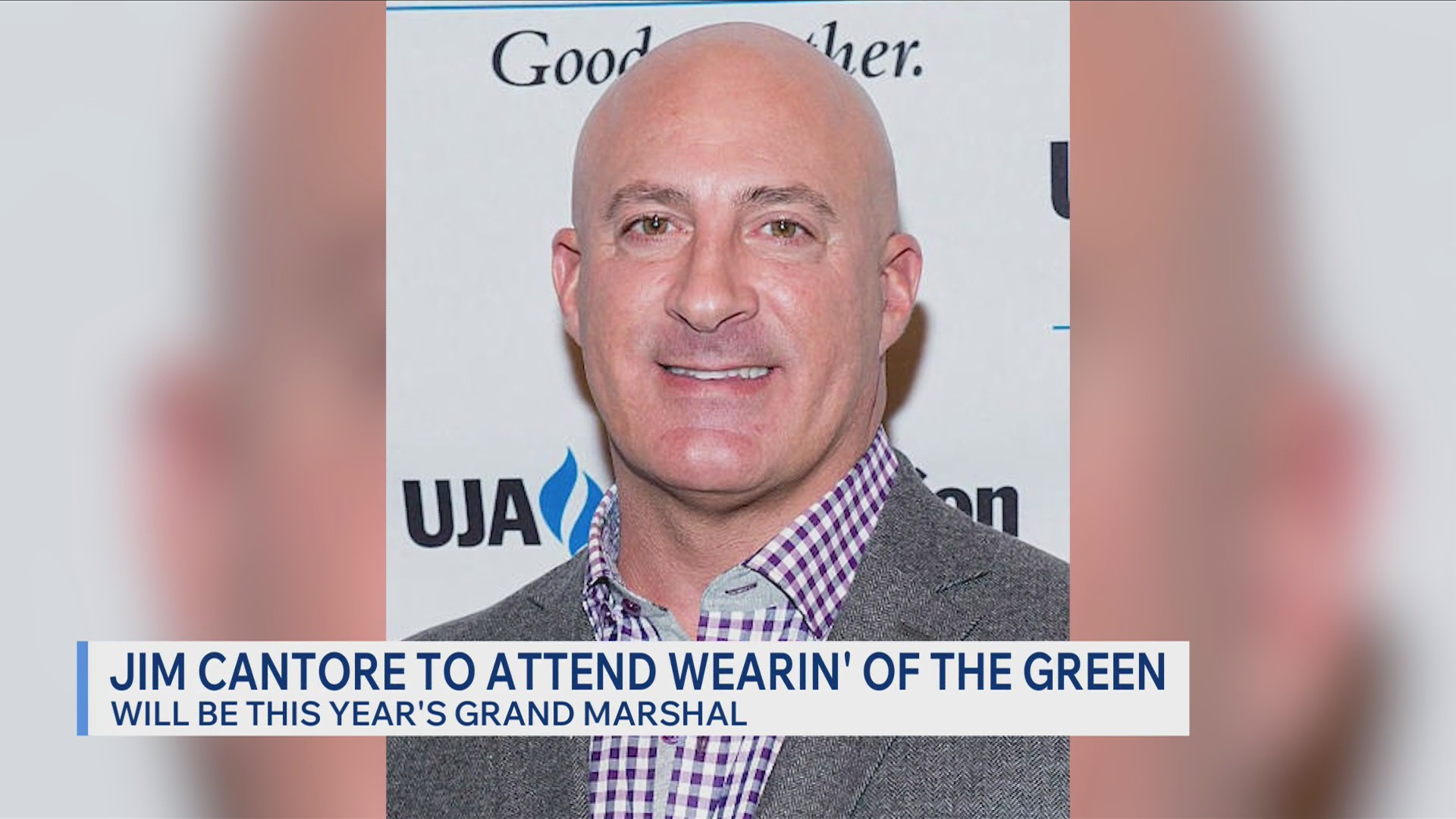 Weather Channel's Jim Cantore named Wearin' of the Green grand marshal