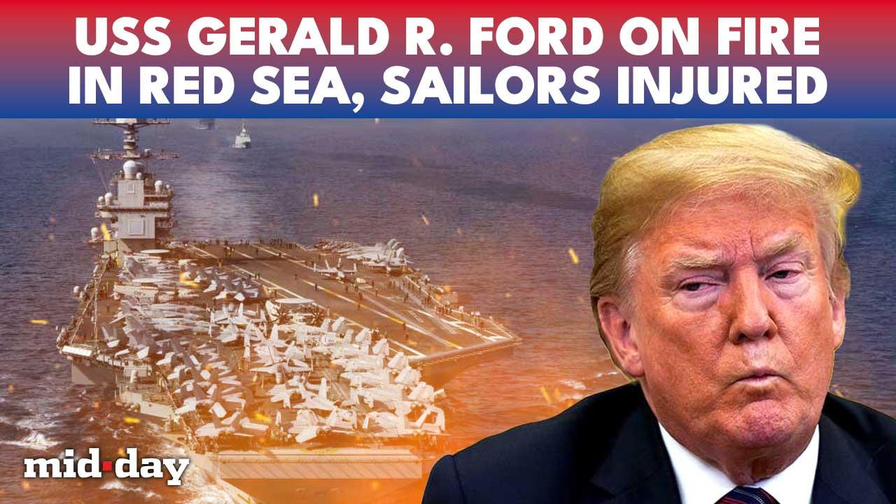 USS Gerald R Ford in flames, fire on biggest warship amid Operation ...