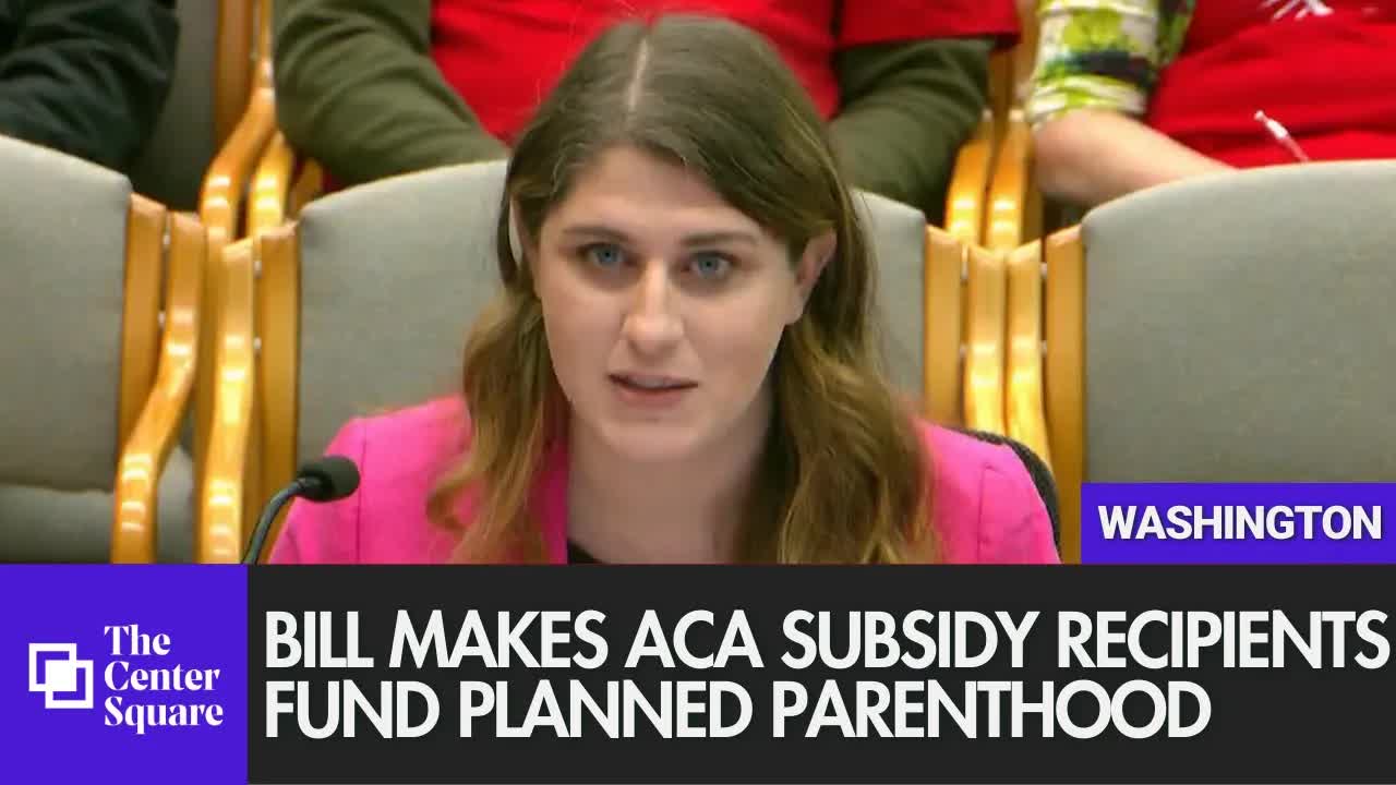 New bill makes ACA subsidy recipients fund Planned Parenthood
