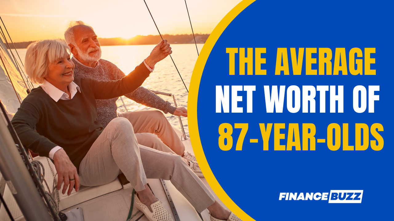 Here's the average net worth of 87-year-old Americans (how do you compare?)