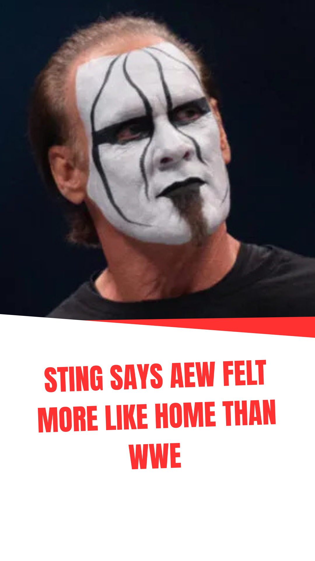 Sting says AEW felt more like home than WWE #Sting #AEW #Wrestling