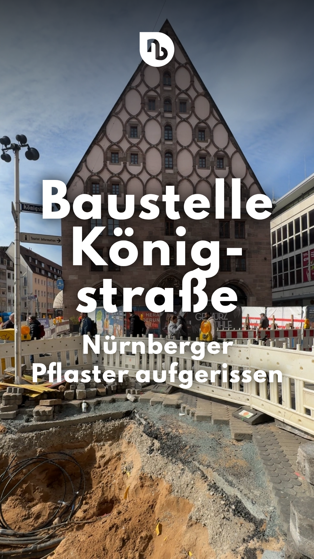 Baustelle mitten in Nürnbergs Innenstadt: Warum Bagger in der ...