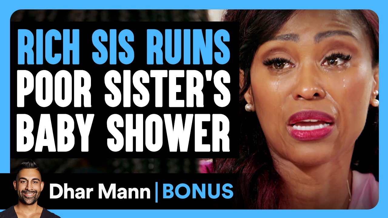 Ruining her poor sister's baby shower?