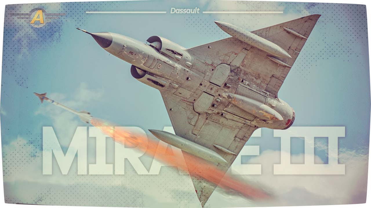 El Dassault Mirage III - El legendario delta