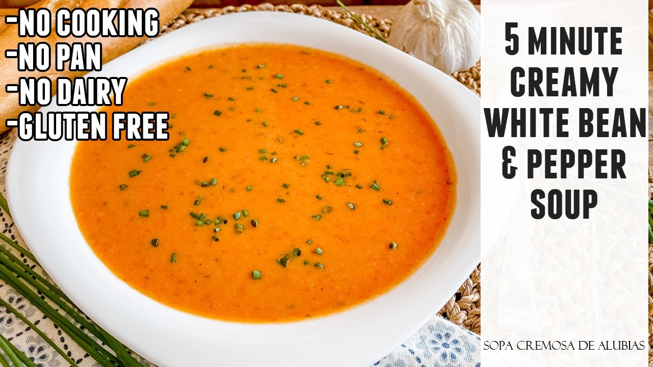 5-minute creamy white bean and pepper soup: Easy no-cook recipe