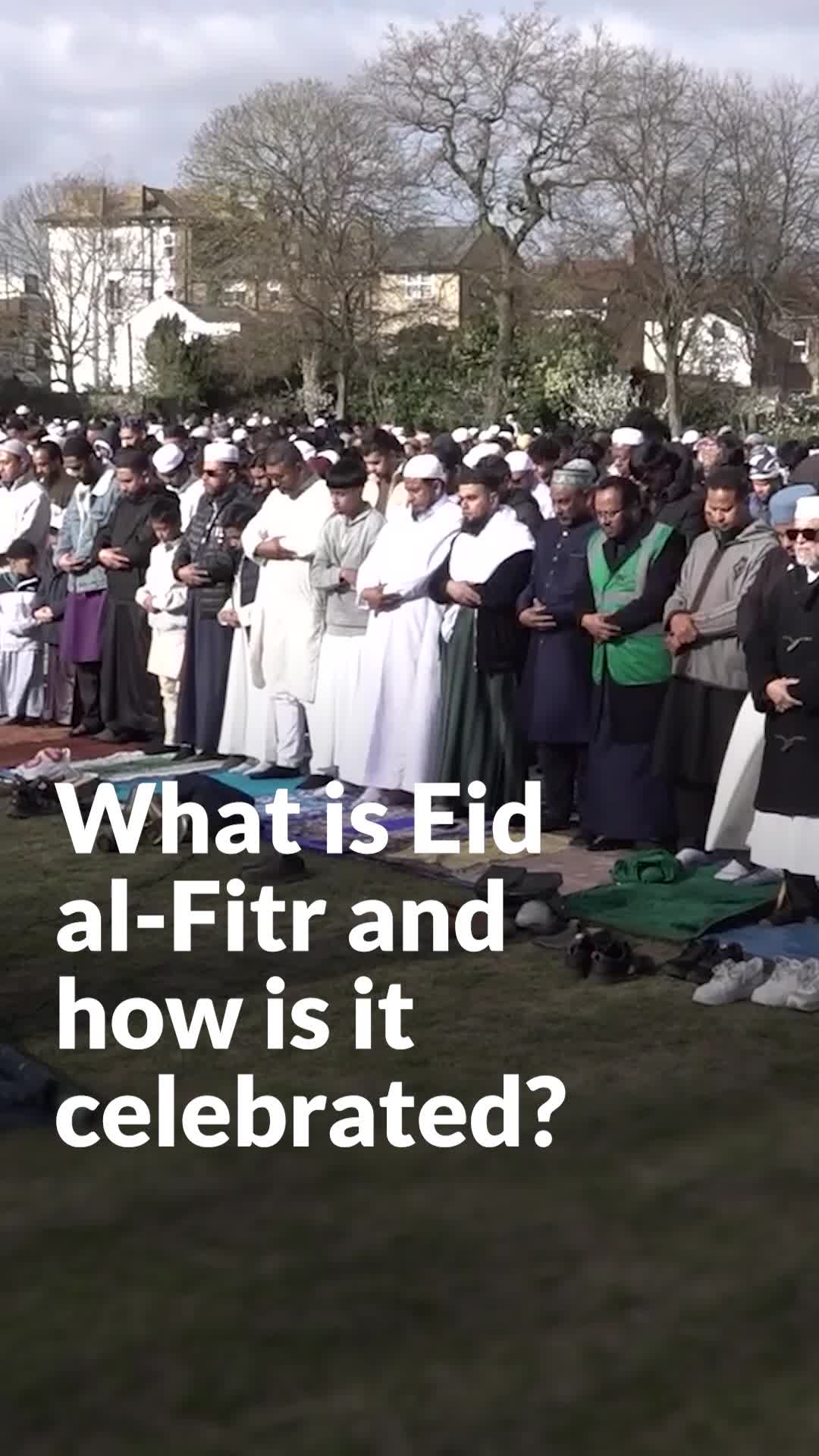What is Eid al-Fitr and how is it celebrated?