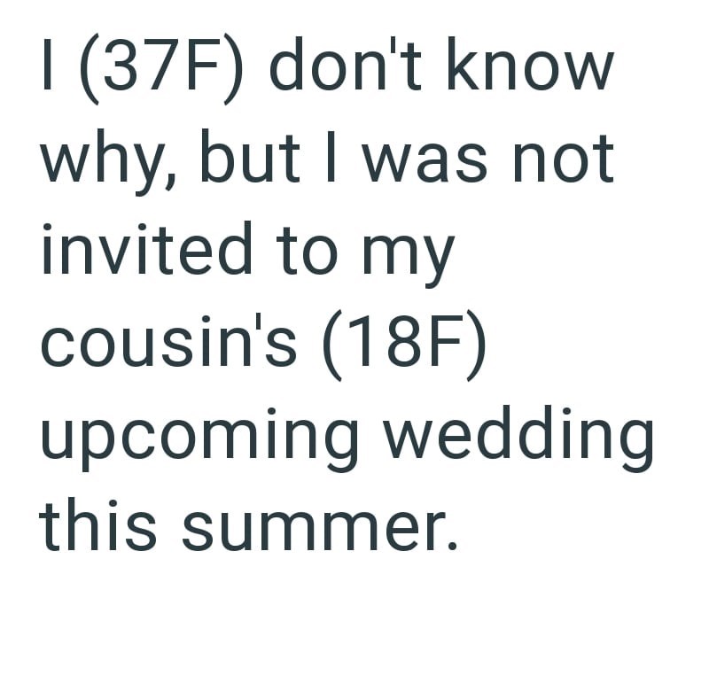 18-year-old bride doesn't invite 37-year-old cousin to her wedding ...