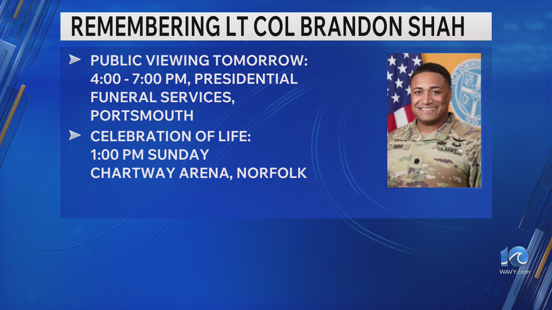 Remembering Lt. Col Brandon Shah: Public viewing Saturday