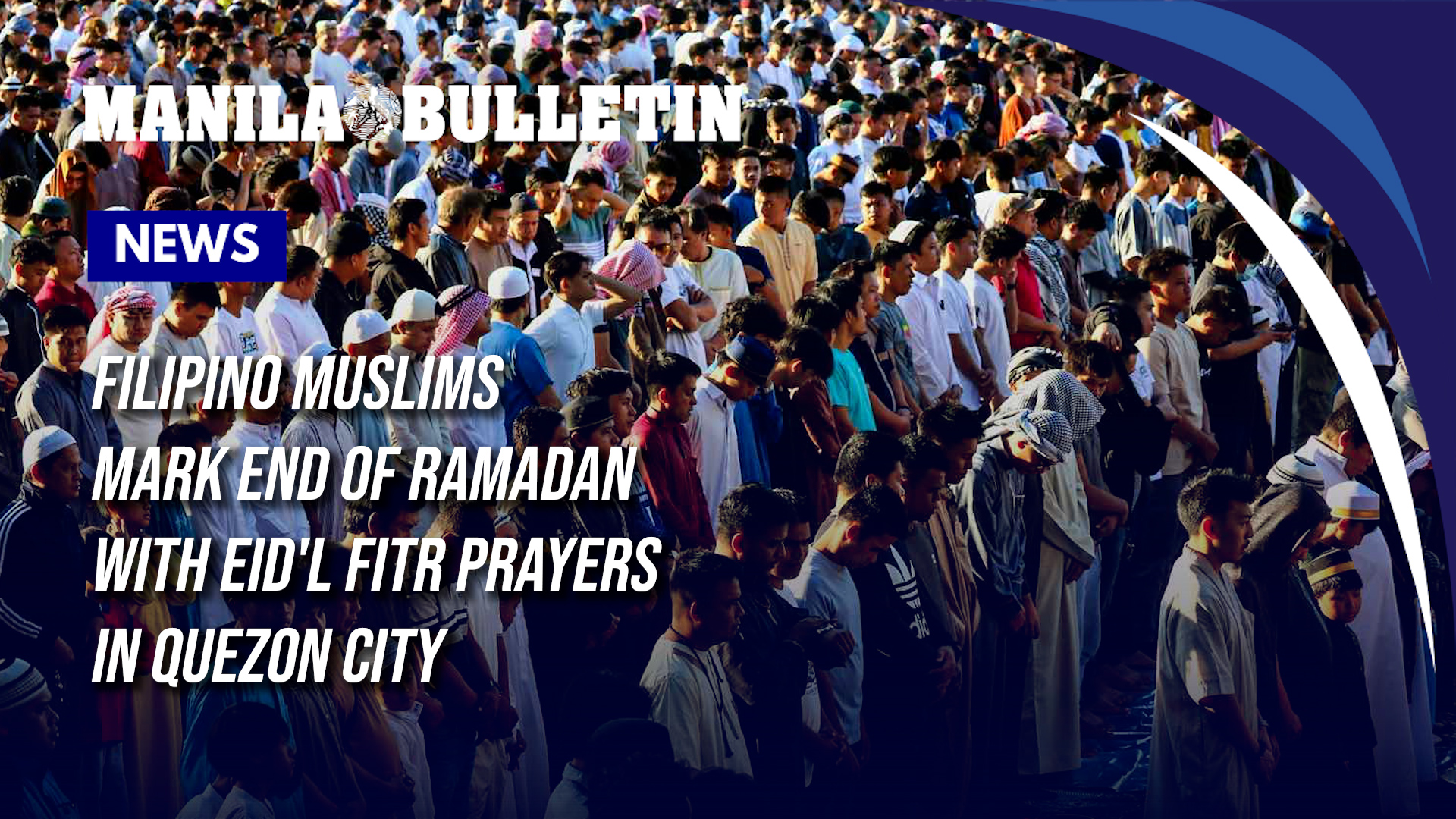 Filipino Muslims mark end of Ramadan with Eid'l Fitr prayers in Quezon City