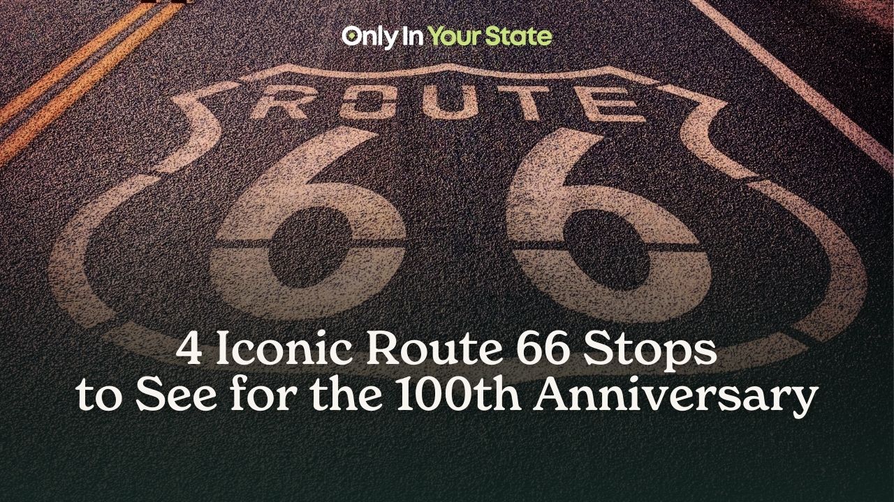 4 iconic Route 66 stops to see for the 100th anniversary