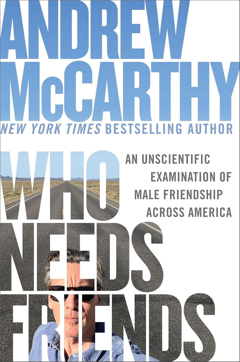 Andrew McCarthy breaks down why men in midlife don’t have friends