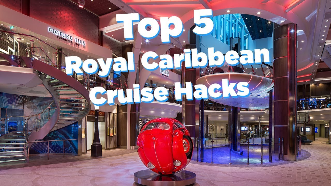 5 Royal Caribbean cruise hacks!
