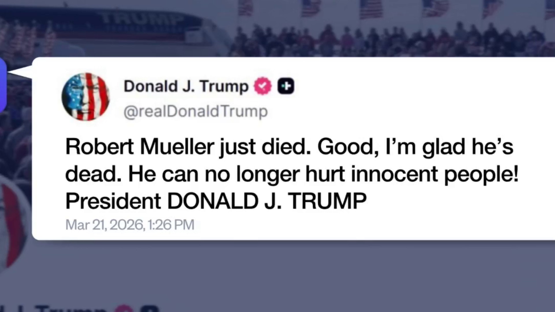 Trump on death of Robert Mueller: 'Good, I'm glad he's dead'