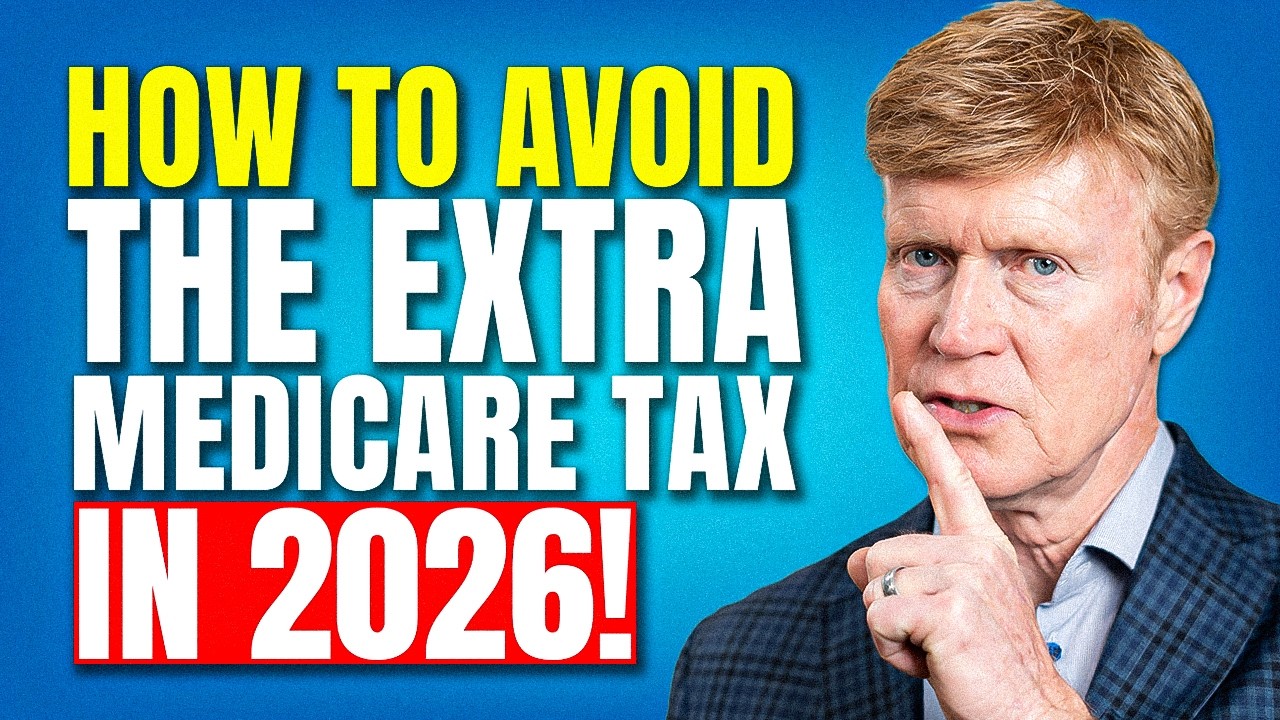 Avoid the extra Medicare tax millions will pay in 2026