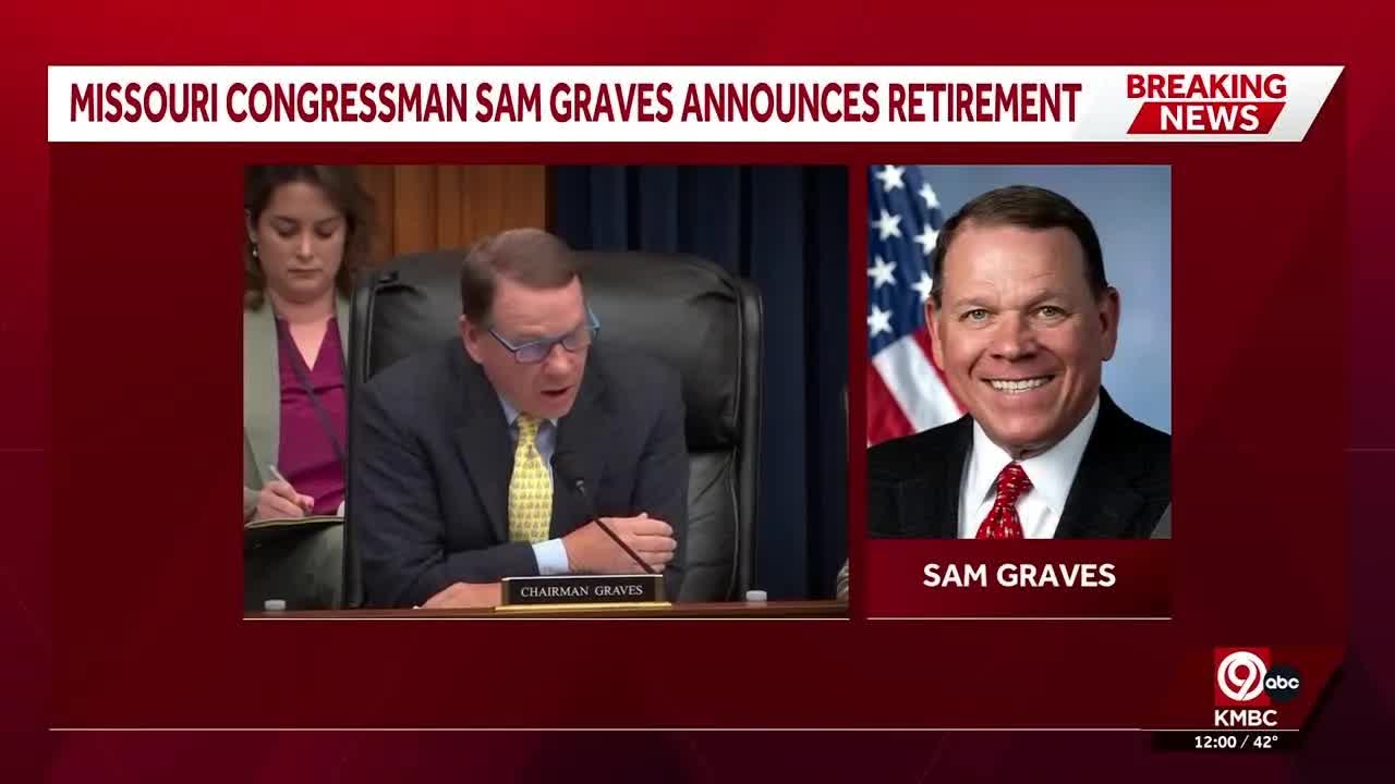 Missouri congressman Sam Graves announces retirement