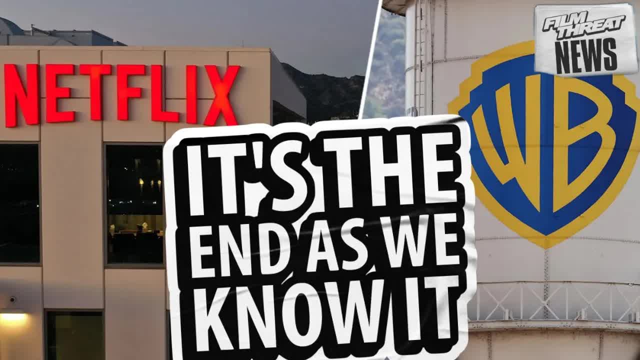 The end of physical media? Netflix acquires WB | Film Threat News