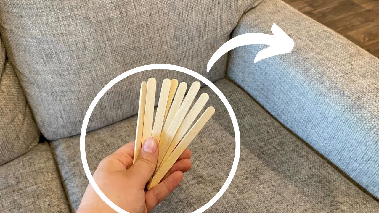 Lay 19 Dollar Store craft sticks on your couch (brilliant!)