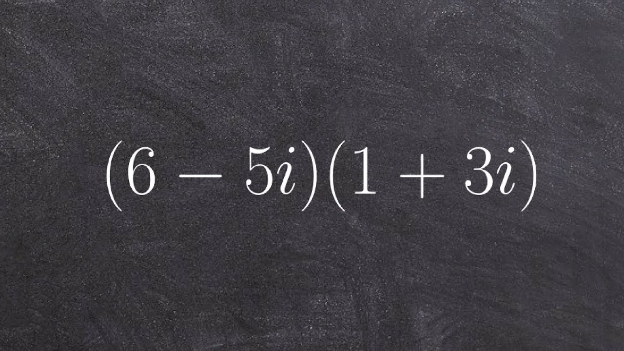 Tutorial - How do we multiply complex numbers ex 15, (6 - 5i)(1 + 3i)