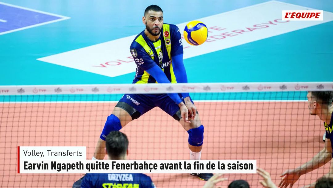 Earvin Ngapeth quitte Fenerbahçe avant la fin de la saison