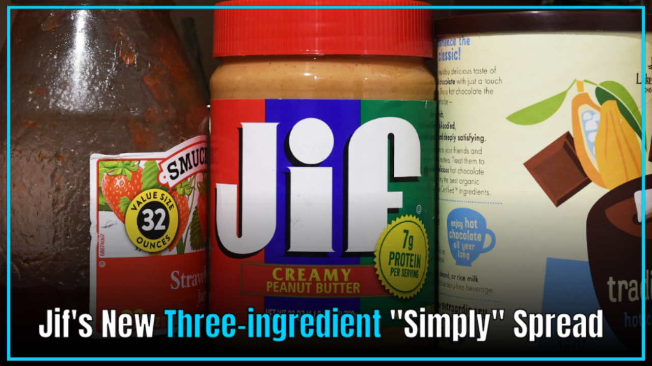 Jif peanut butter is finally removing these controversial ingredients