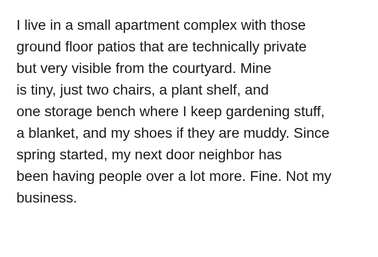 She locked her private patio storage bench after her neighbor insisted ...
