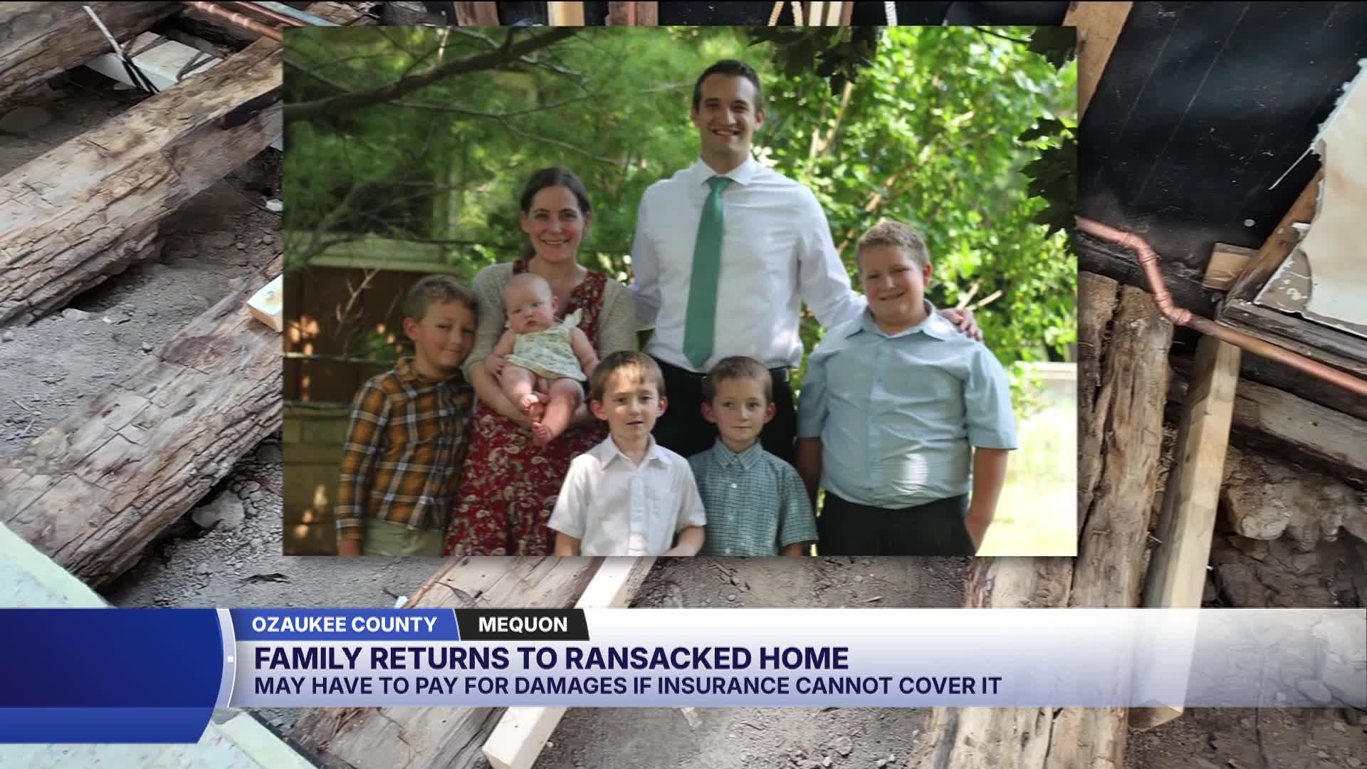 Family returns to ransacked home