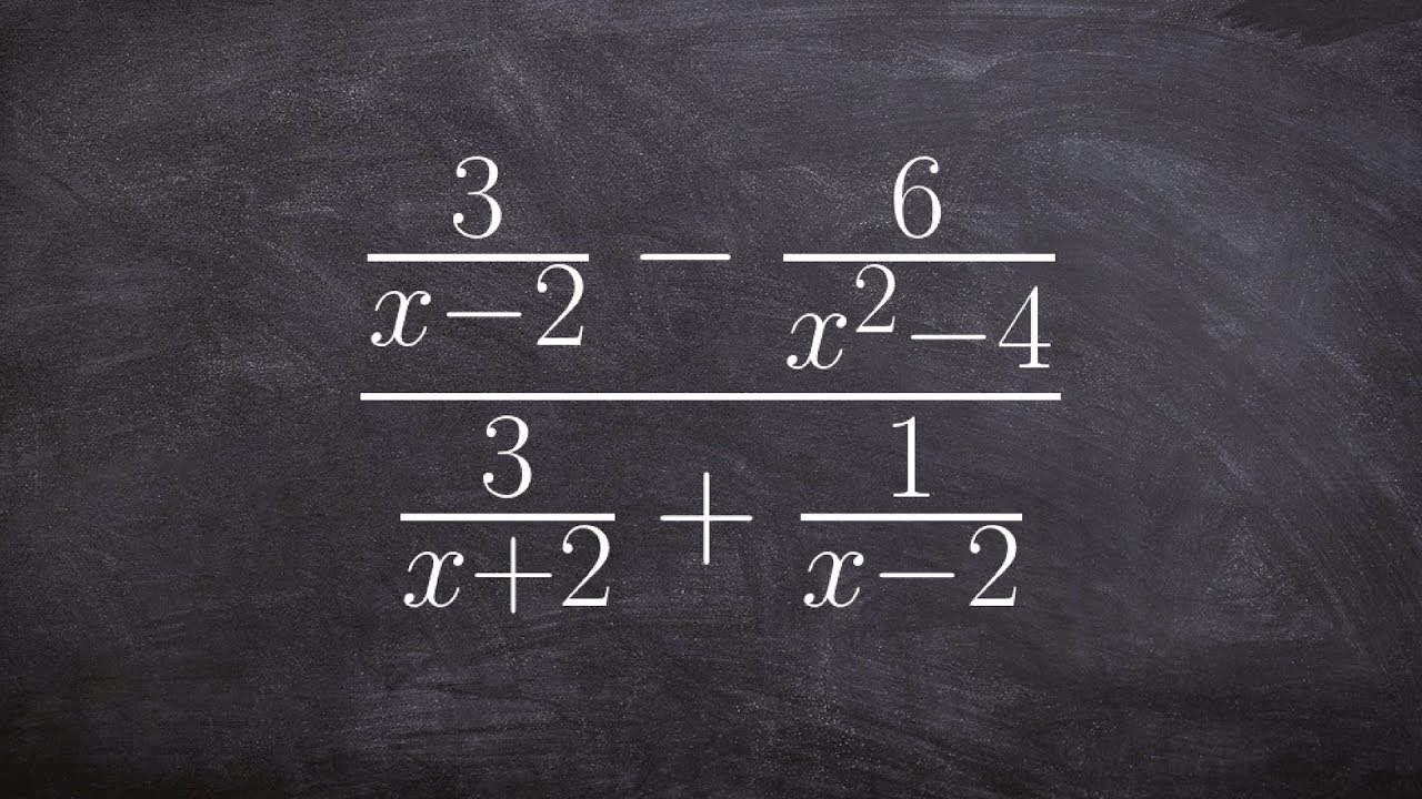 Simplifying complex fractions