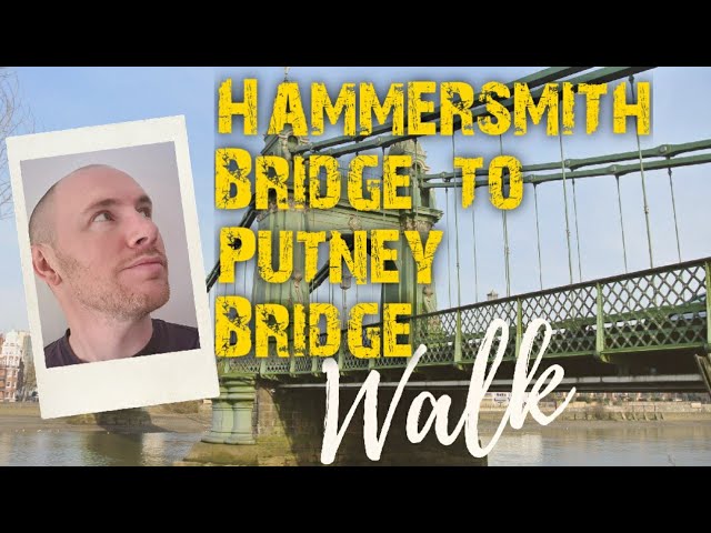 Hammersmith to Putney - South West London - POV walk - Bridge to bridge ...