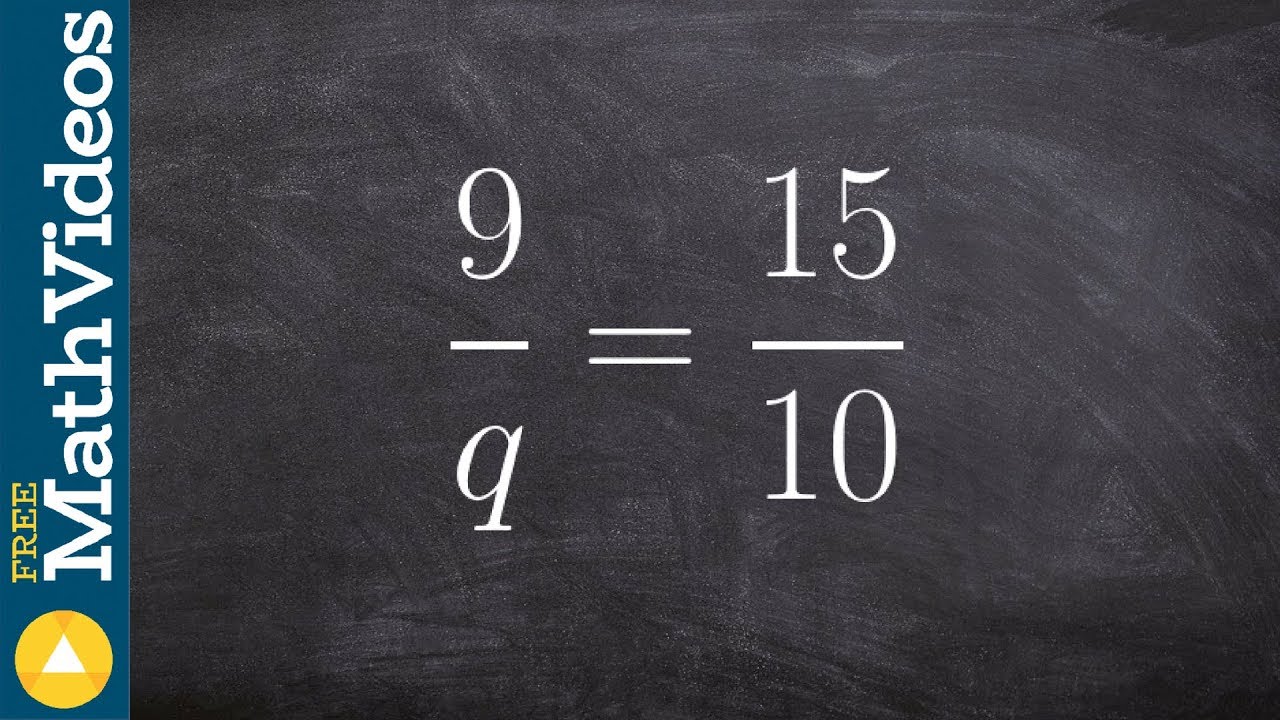 Solving a proportion in two different methods 9/q = 15/10