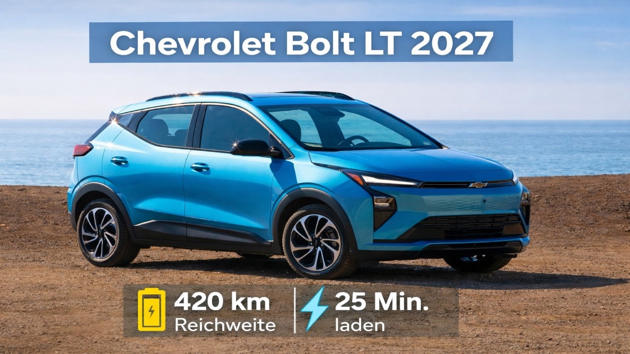 2027 Chevrolet Bolt LT: Comeback des günstigen Elektroautos