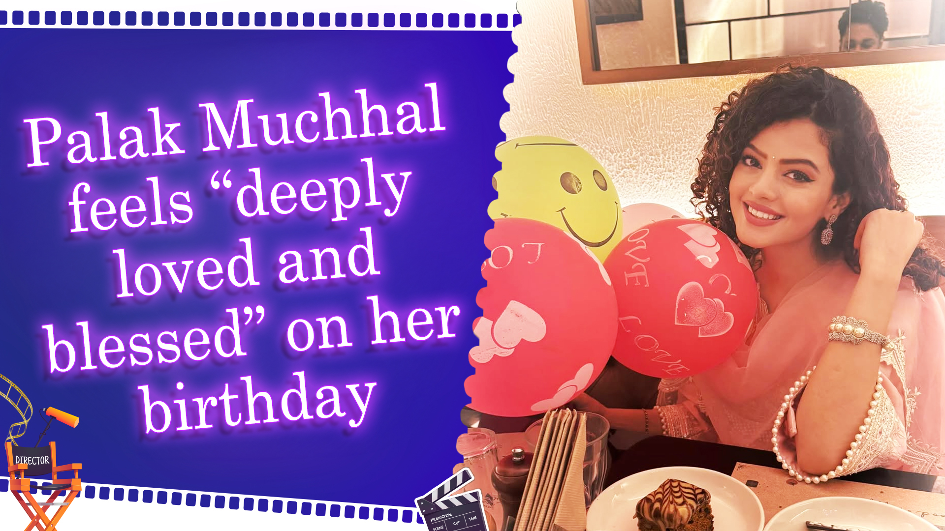 Palak Muchhal shares emotional birthday message, thanks fans for love ...