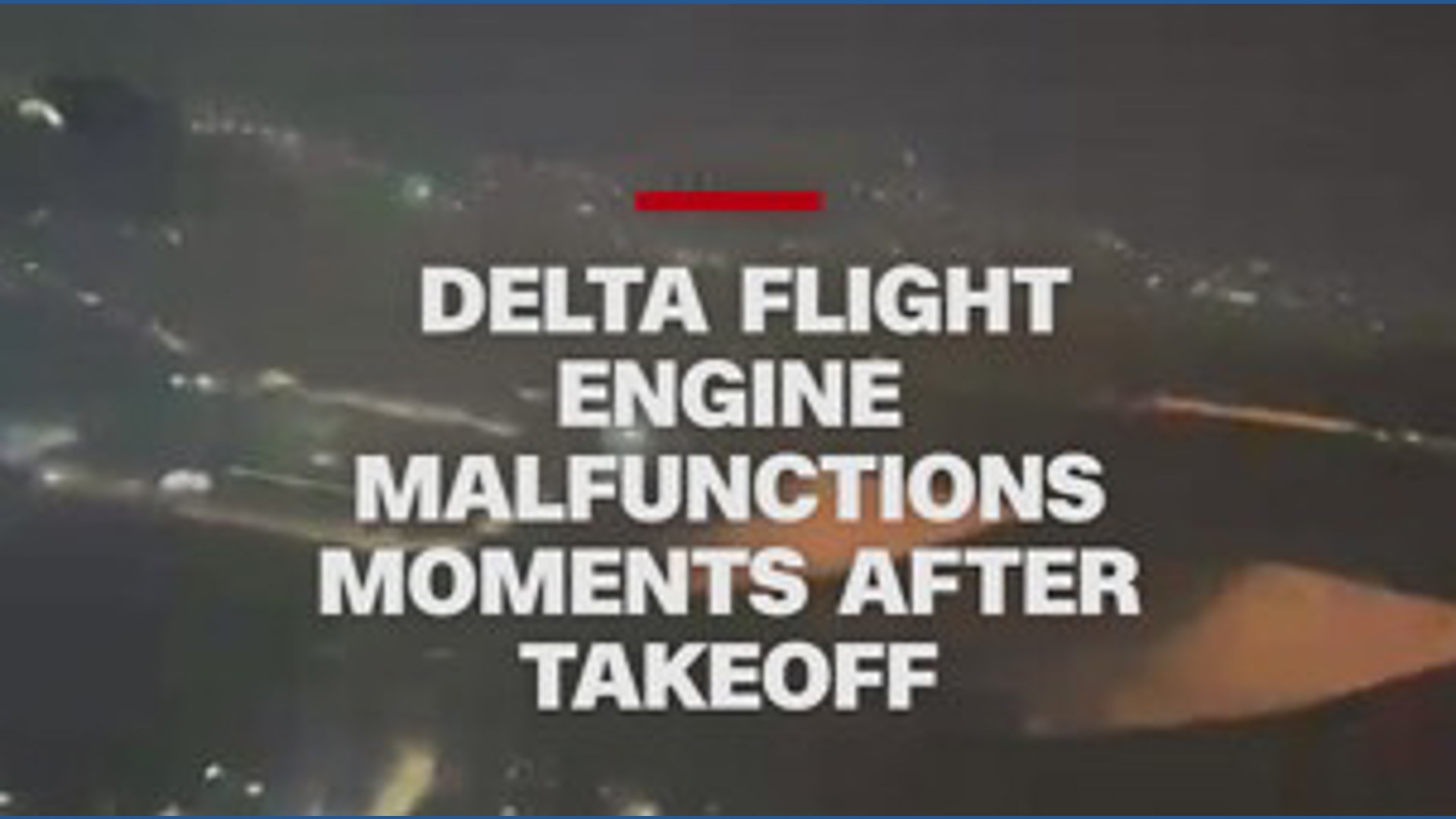 Delta engine malfunctions after takeoff