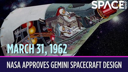 OTD in space – March 31: NASA approves Gemini spacecraft design