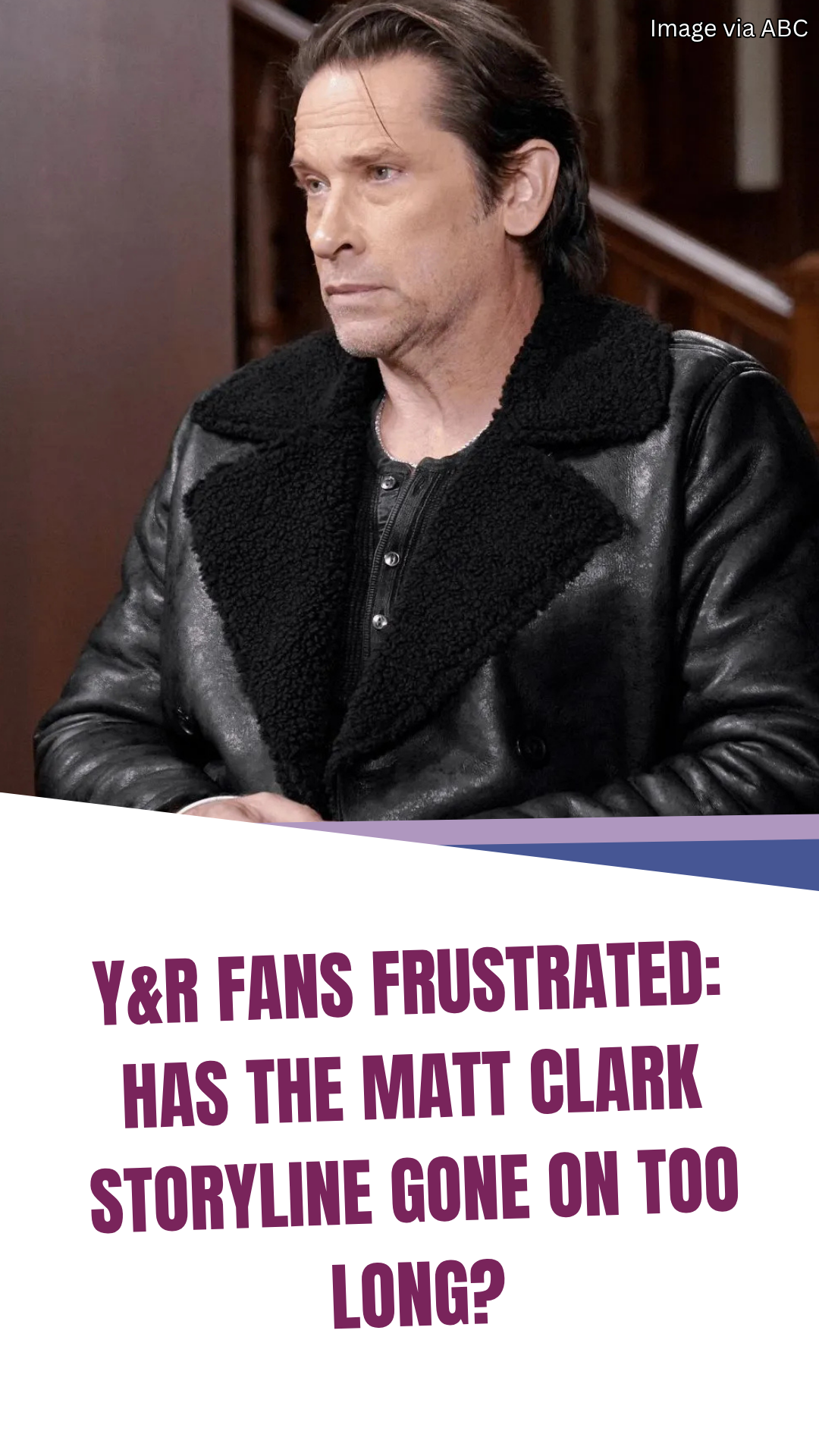 Y&R fans frustrated: Has the Matt Clark storyline gone on too long?