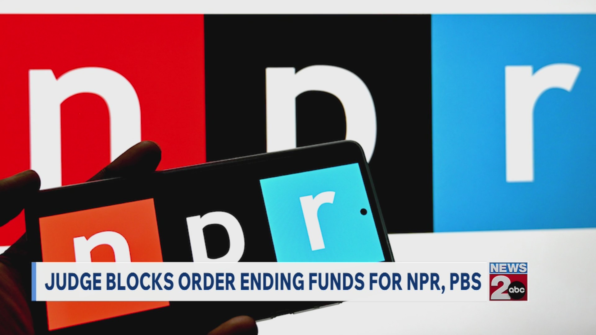 Judge blocks order ending funds for NPR, PBS