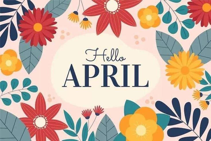 Hello April 2026: Top wishes, quotes, messages, and images to start ...